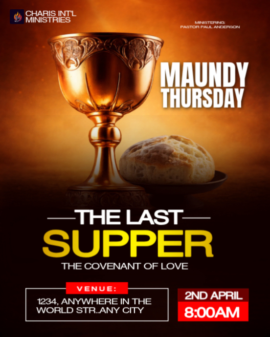 Maundy Thursday Last Supper Communion Church Flyer Template | PosterMyWall