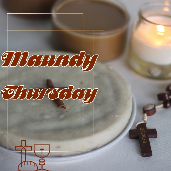 Maundy Thursday Poster Template | PosterMyWall