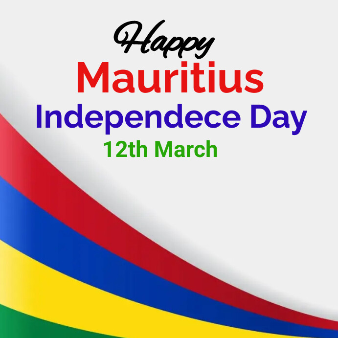 Copy of mauritius independence day 12th march | PosterMyWall