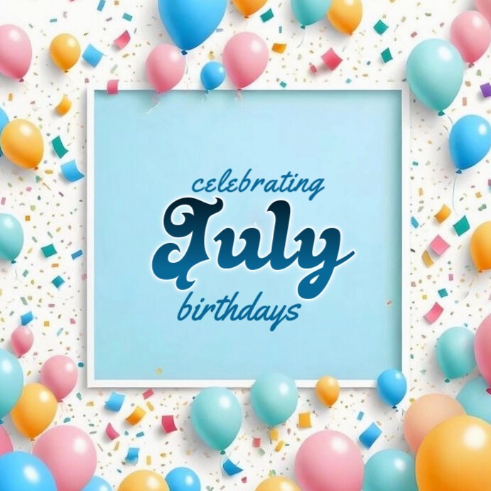 Maximalist Celebrating July Birthdays Instagram Post Template ...