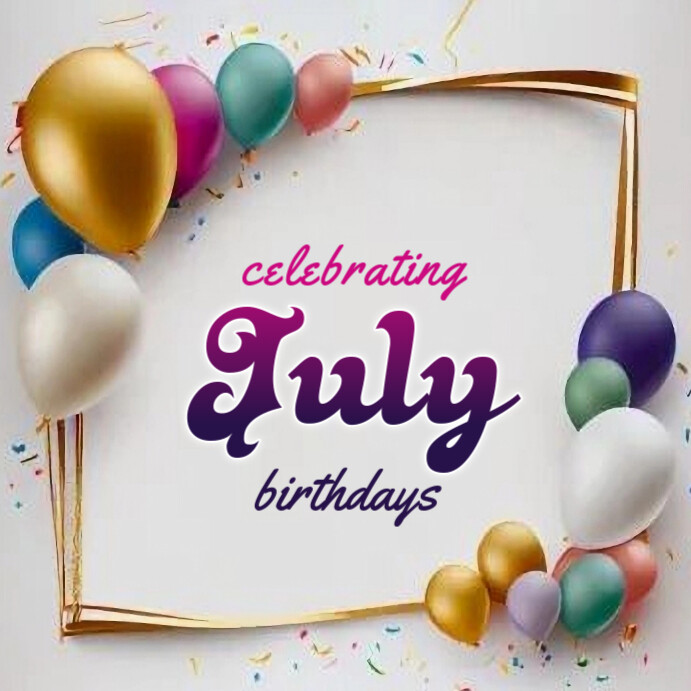 Maximalist Celebrating July Birthdays Instagram Post Template ...