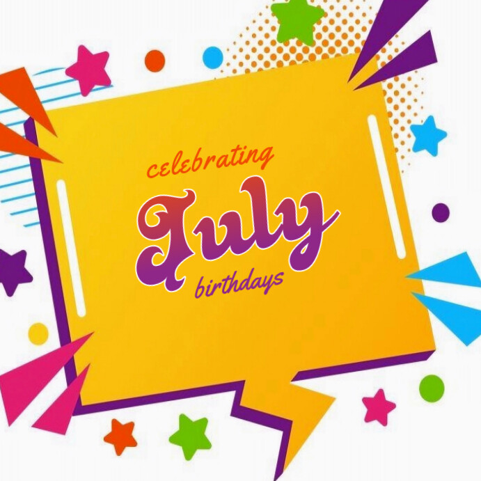 Maximalist Celebrating July Birthdays Instagram Post Template ...