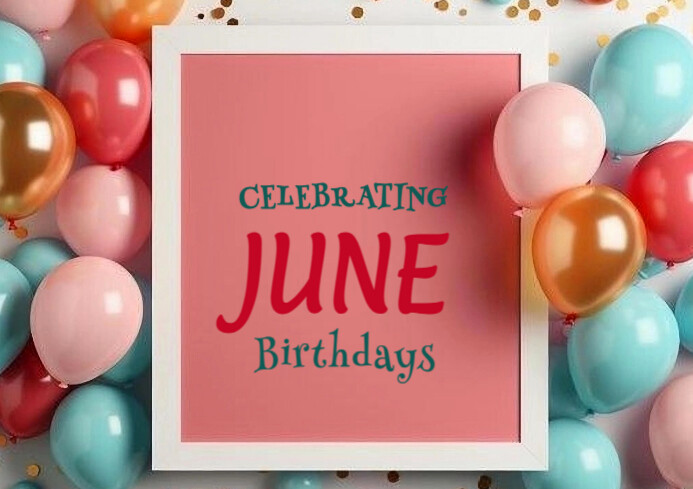Maximalist Celebrating June Birthdays A4 Template | PosterMyWall