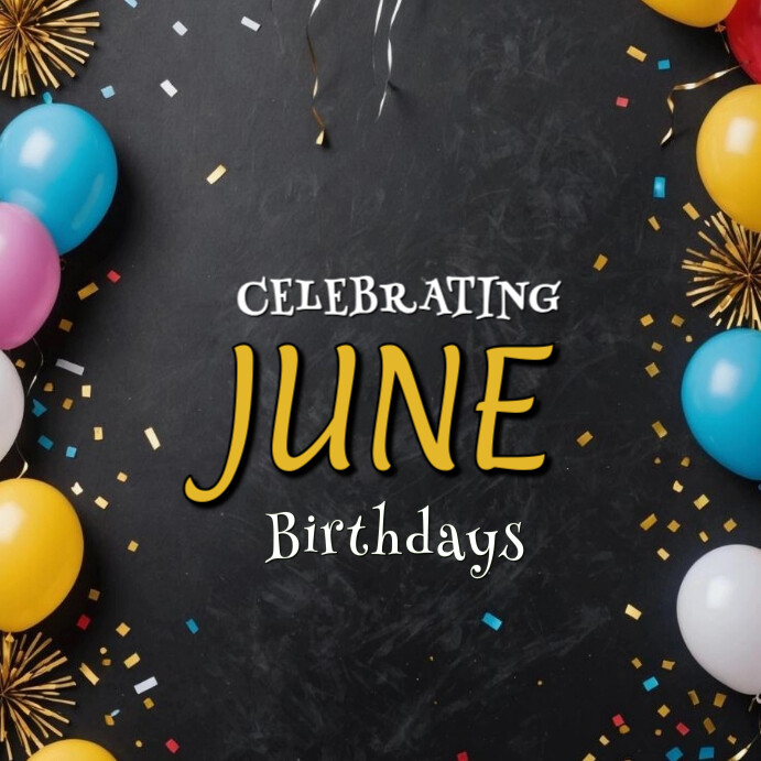 Maximalist Celebrating June Birthdays Instagram Post Template ...