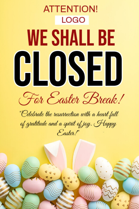 Maximalist Closed For Easter Break Poster Template | PosterMyWall