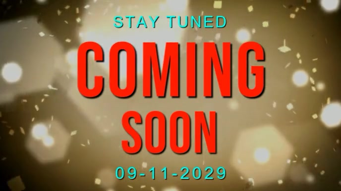 Maximalist Coming Soon Video Digital Display (16:9) Template | PosterMyWall