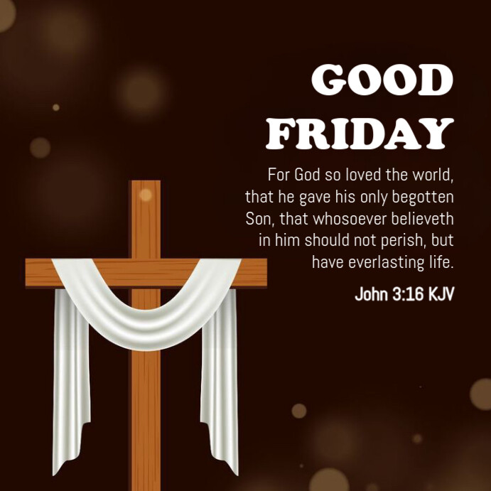 Copy of Maximalist Good Friday Bible Verse Instagram Post | PosterMyWall