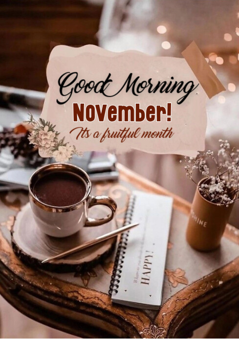 Maximalist Good Morning November A4 Template | PosterMyWall
