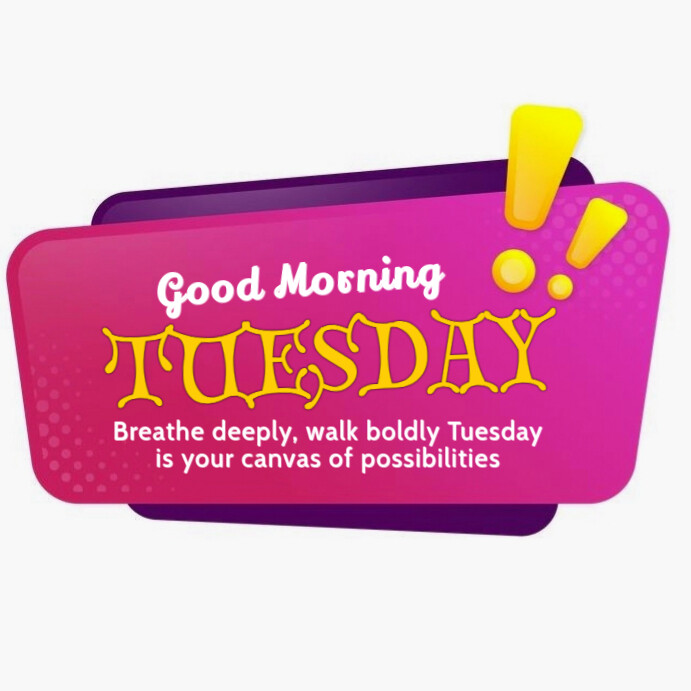 Maximalist Good Morning Tuesday Instagram Post Template | PosterMyWall