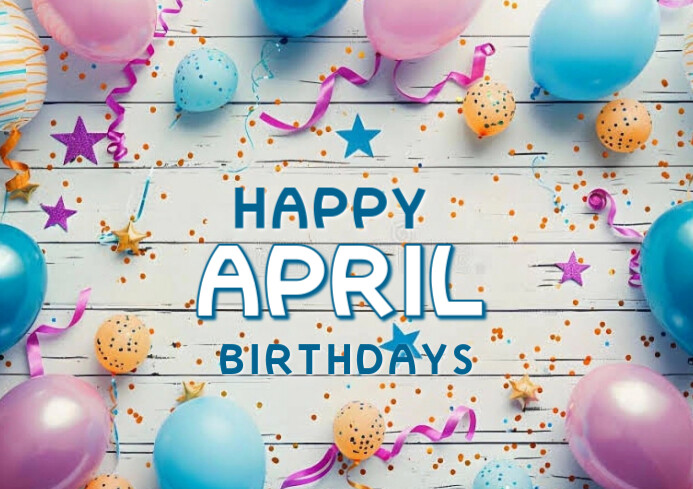 Copy of Maximalist Happy April Birthdays A4 | PosterMyWall