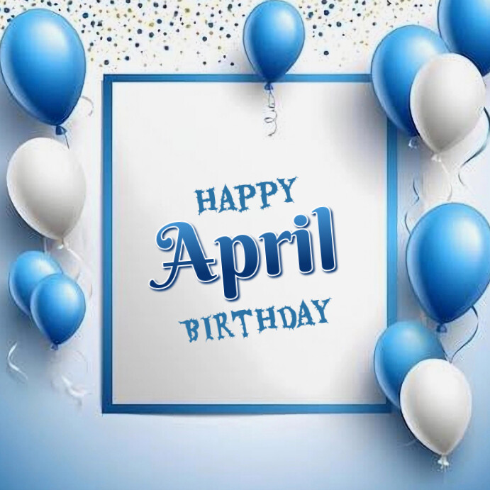 Maximalist Happy April Birthdays Instagram Post Template | PosterMyWall