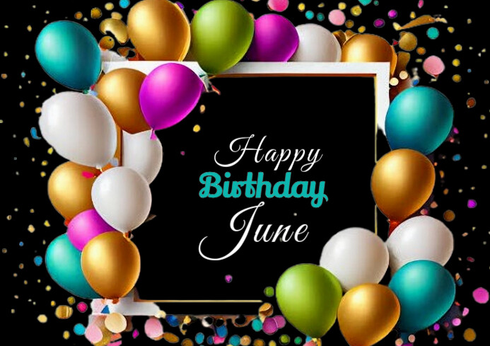 Maximalist Happy Birthday June A4 Template | PosterMyWall