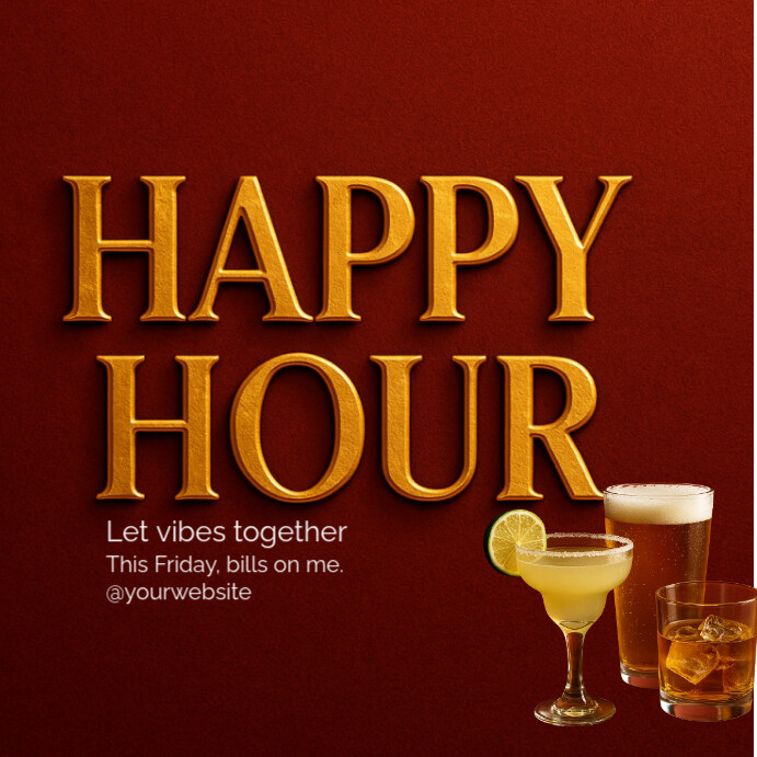 Maximalist Happy Hour Instagram Post Template | PosterMyWall