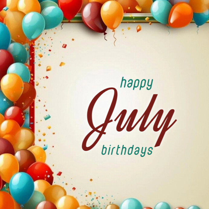 Maximalist Happy July Birthdays Instagram Post Template | PosterMyWall