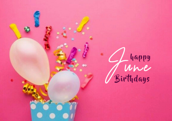 Maximalist Happy June Birthdays A4 Template | PosterMyWall