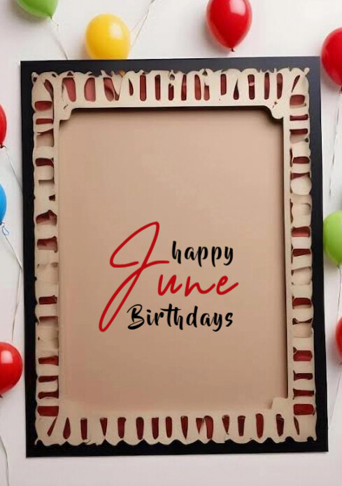 Maximalist Happy June Birthdays A4 Template | PosterMyWall