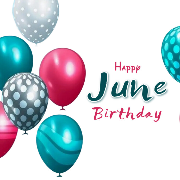 Maximalist Happy June Birthdays Instagram Post Template | PosterMyWall