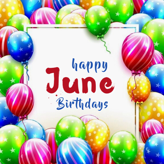 Maximalist Happy June Birthdays Instagram Post Template | PosterMyWall