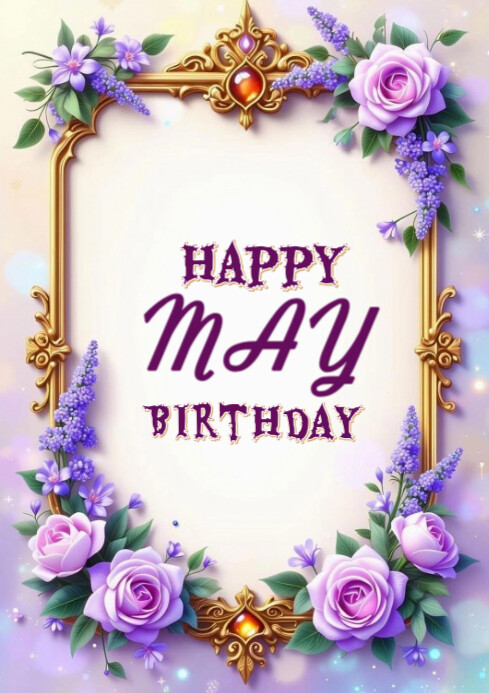 Modèle Maximalist Happy May Birthdays A4 | PosterMyWall