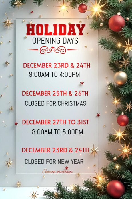 Maximalist Holiday Opening Days Poster Template | PosterMyWall