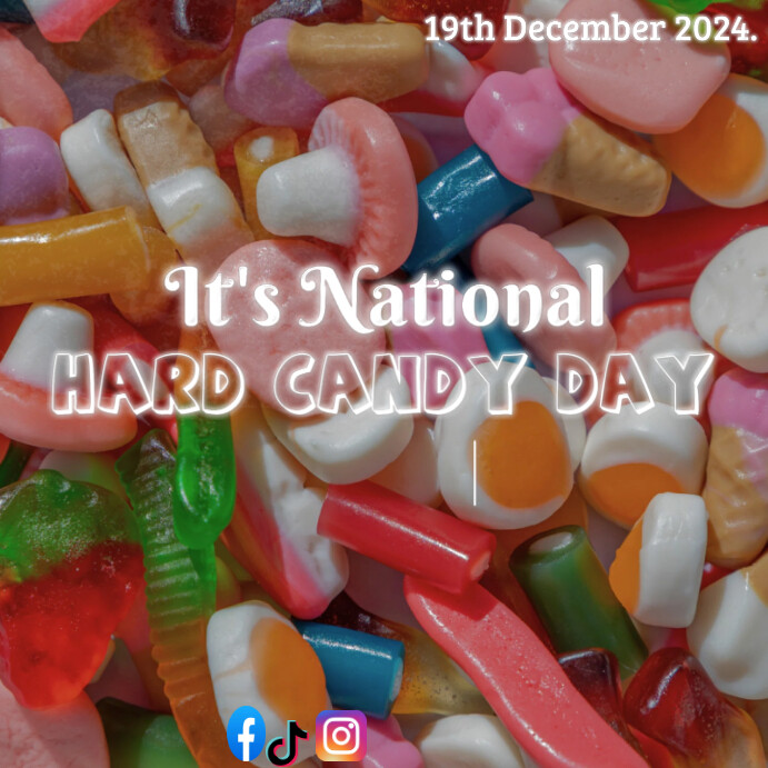 Copy of Maximalist It's National Hard Candy Day Instagram Post ...