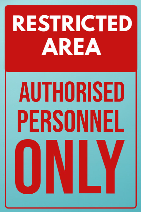 Copy of Maximalist Restricted Area Notice Poster | PosterMyWall