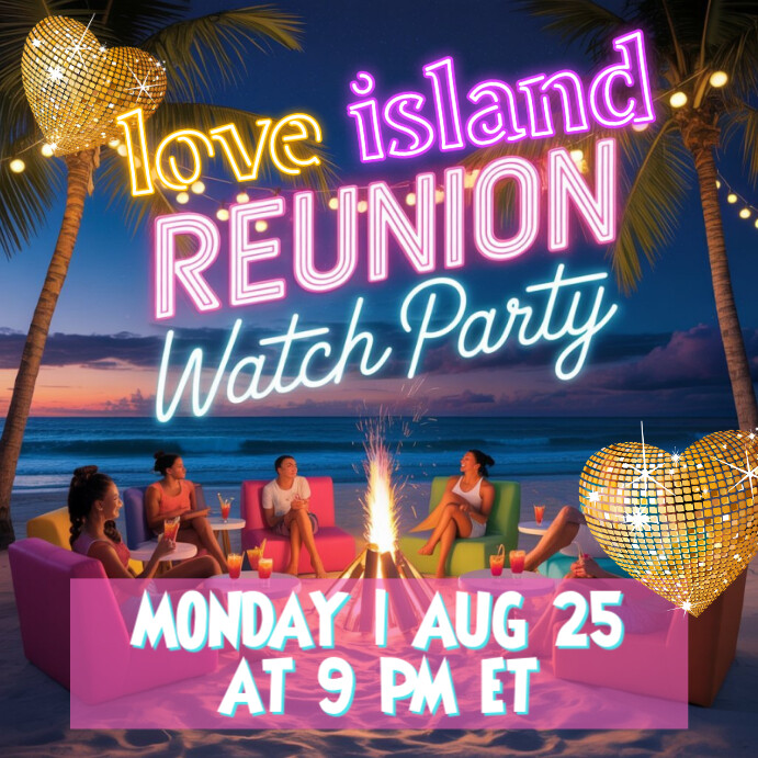 Maximalist Upcoming Reunion Watch Party — Love Island Usa Instagram ...