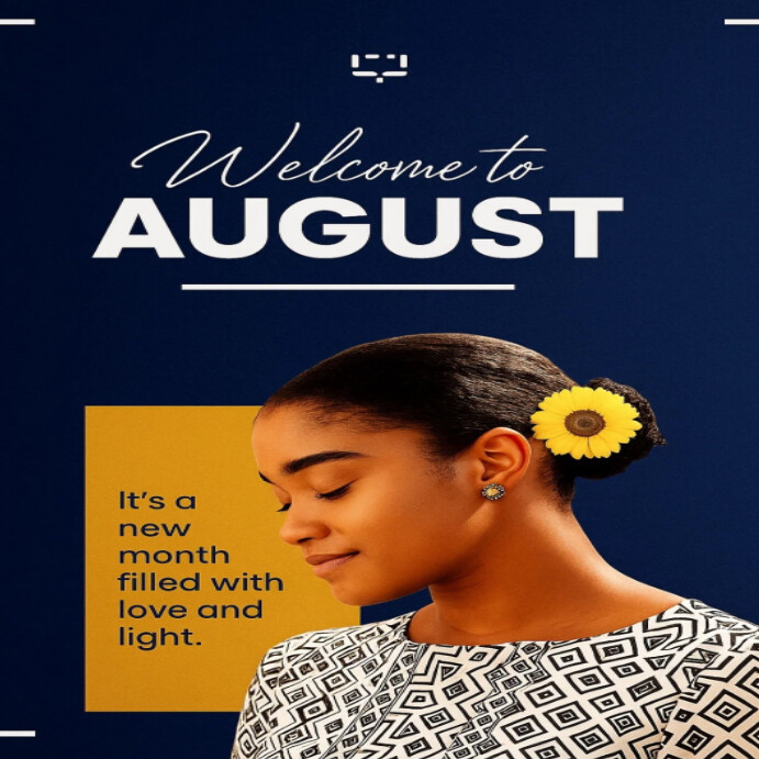 Maximalist Welcome To August Happy New Month Square (1:1) Template ...
