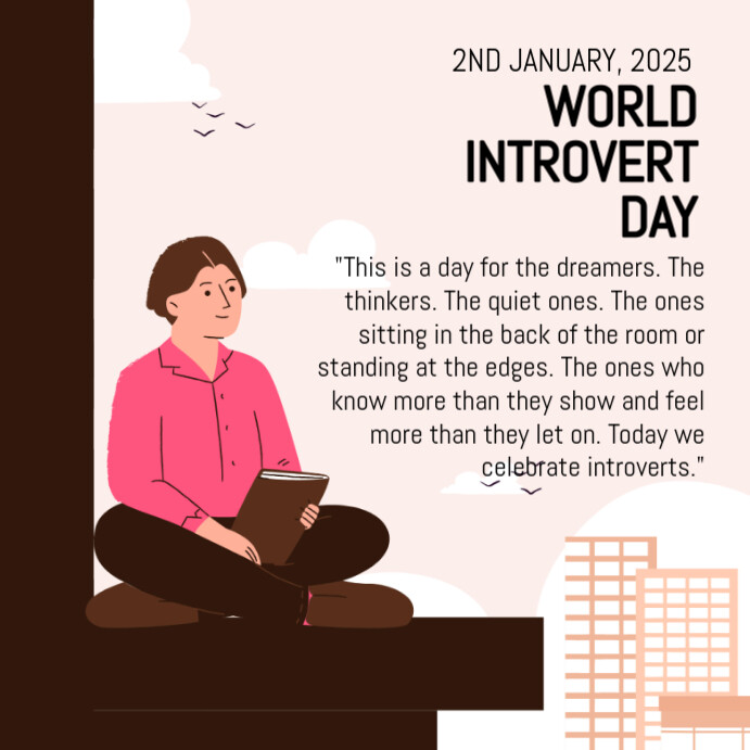 Copy of Maximalist World Introvert Day Instagram Post | PosterMyWall