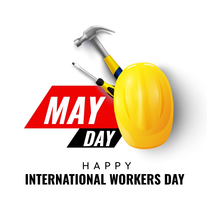 Copy of May Day International Worker's Day | PosterMyWall