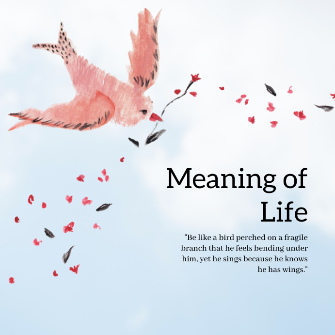 Meaning of Life Template | PosterMyWall