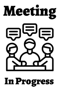 Meeting in progress sign Template | PosterMyWall
