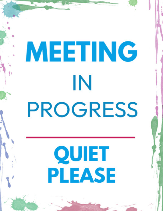 Meeting in progress silence please Template | PosterMyWall