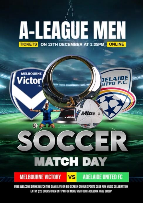 MELBOURNE VICTORY vs ADELAIDE UNITED Template | PosterMyWall