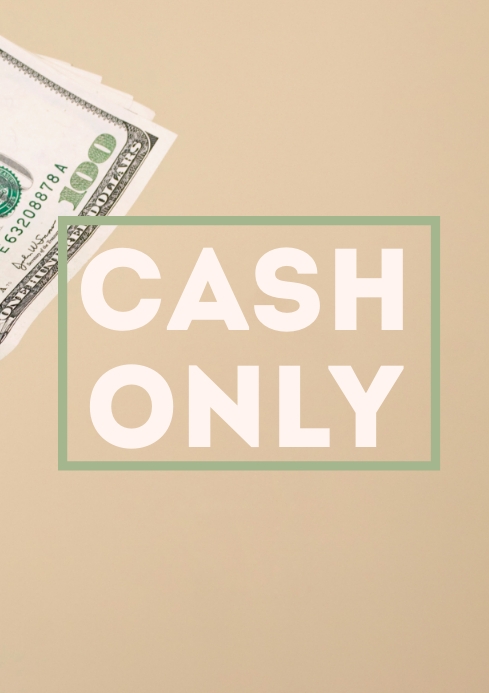Copy of Mellow Stylish Cash Only Sign Printable a4 | PosterMyWall