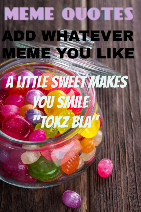 MEME QUOTES Template | PosterMyWall