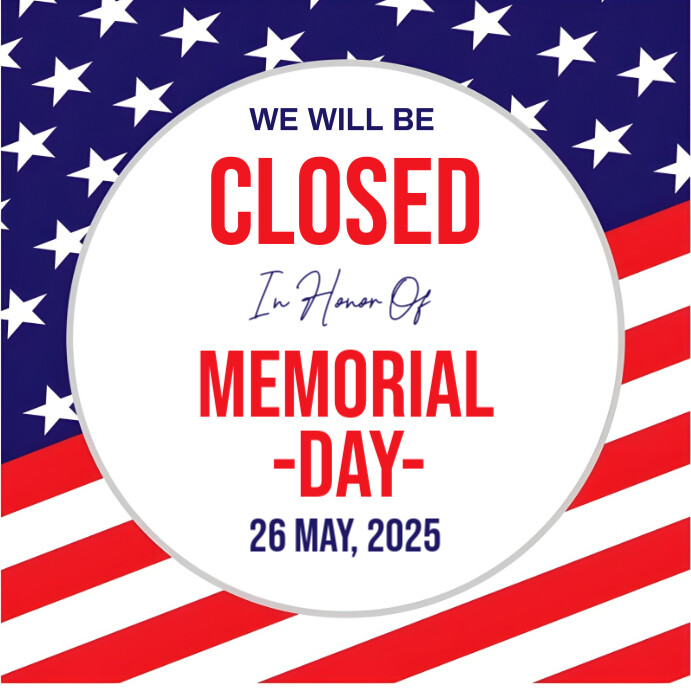 Memorial Day Closed Instagram Post Template | PosterMyWall