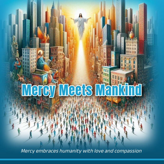 Mercy Template | PosterMyWall