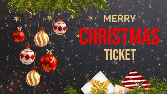 Merry Christmas ticket Template | PosterMyWall