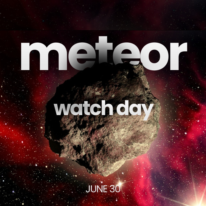 Copy of Meteor Watch Day Instagram Post | PosterMyWall