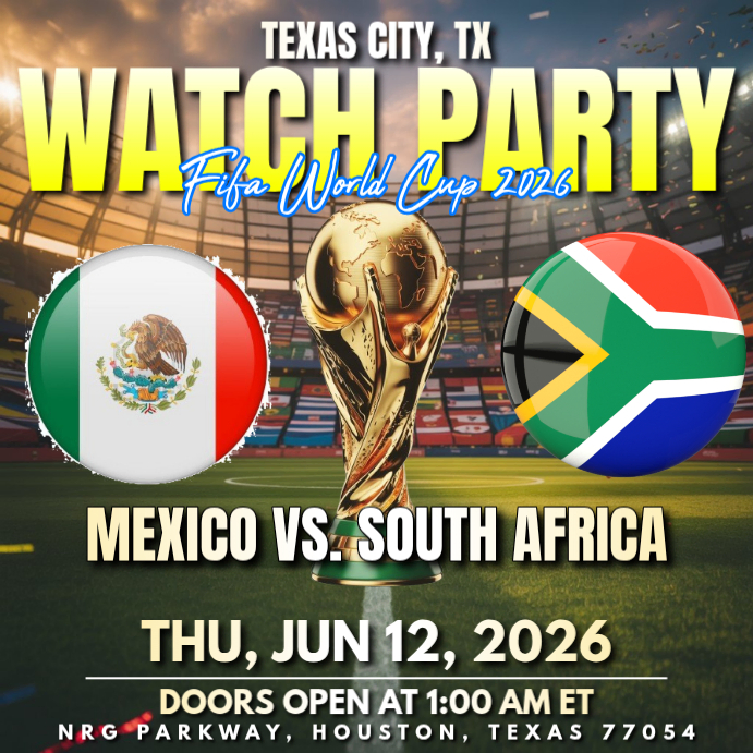 MEXICO VS. SOUTH AFRICA WATCH PARTY — FIFA WORLD CUP 2026 Template ...