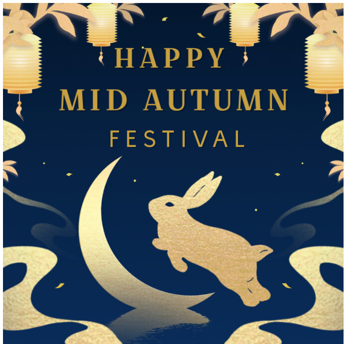 MID AUTUMN FESTIVAL Instagram post Template | PosterMyWall