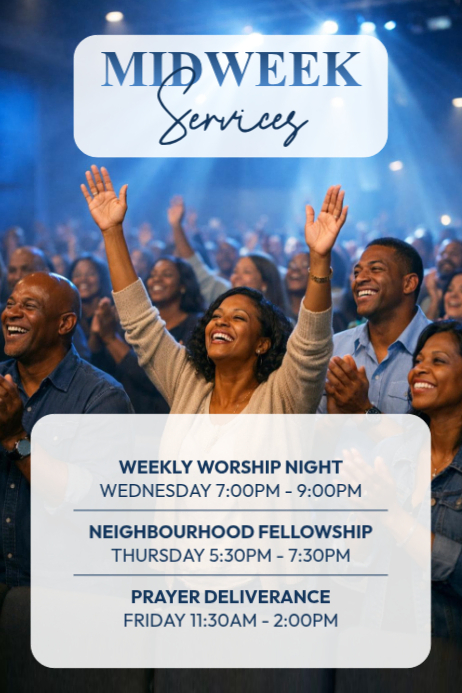 Copy of Midweek Church Services Worship Night Prayer Deliverance ...