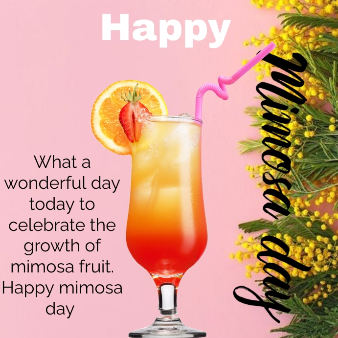 Copy of Mimosas day template | PosterMyWall