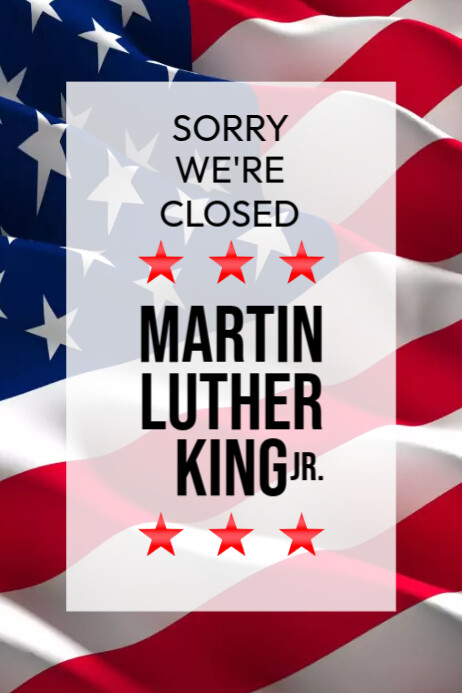 MLK Closed Template | PosterMyWall