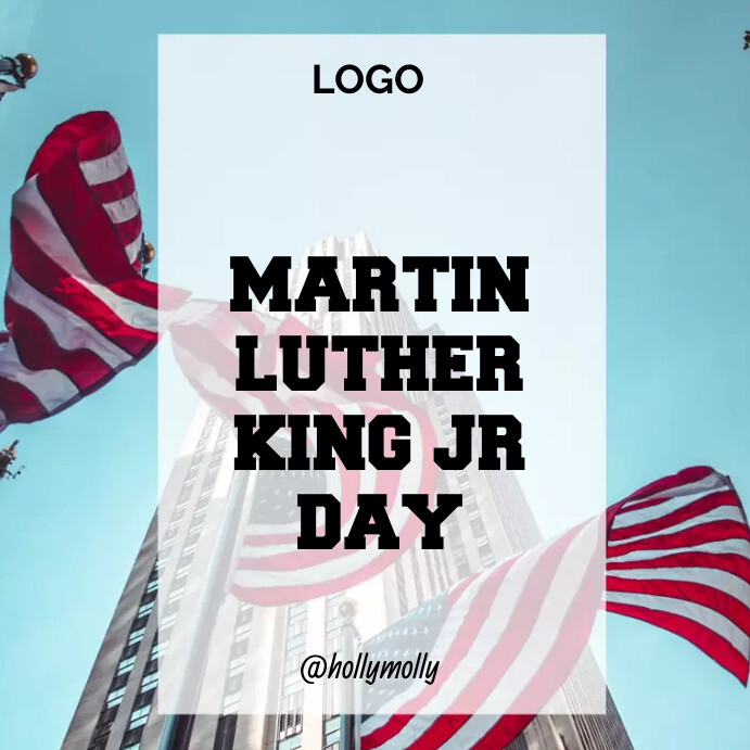 MLK Day 2024 Template | PosterMyWall