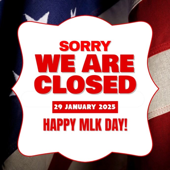 MLK Day Closed Notice Template | PosterMyWall