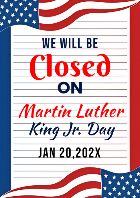 Mlk Day Closed Poster Template | PosterMyWall