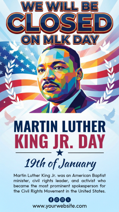 We Are Closed on Martin Luther King Jr. Day Template | PosterMyWall