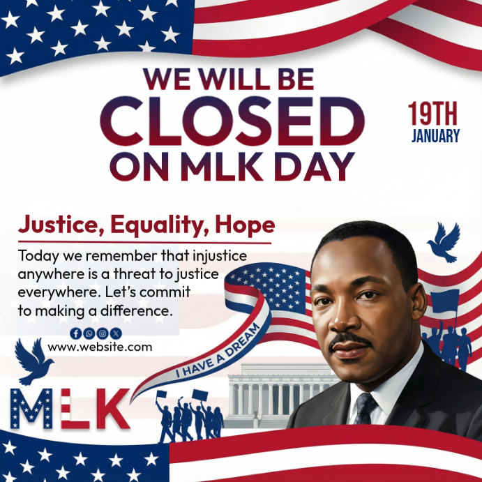 We Are Closed on Martin Luther King Jr. Day Template | PosterMyWall